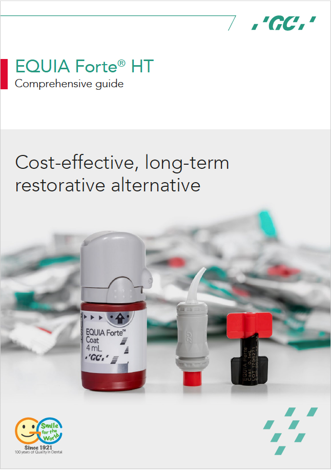 EQUIA® Forte HT: Cost-Effective, Long-Term Restorative Alternative | Free Comprehensive Guide